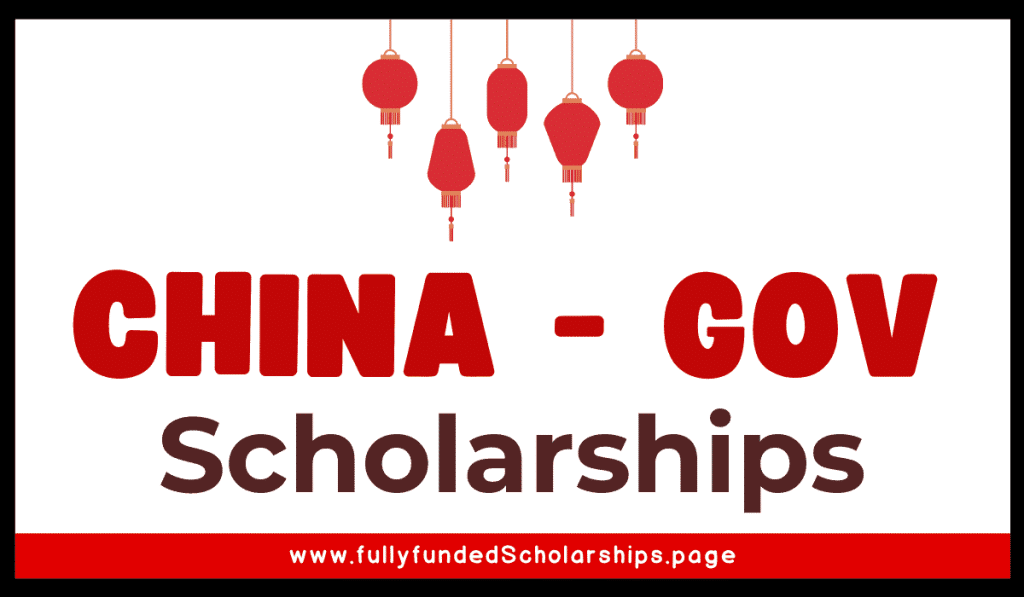 China Government CSC Scholarships 2023 for Overseas Applicants ...