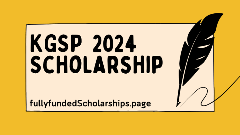 KGSP Scholarships 2024-2025 for International Students - Scholarships ...