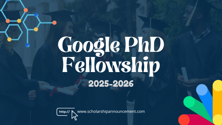 Google PhD Fellowship 2025-2026 for International Students - Scholarships Announcement