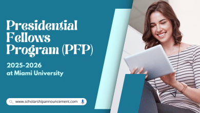 Presidential Fellows Program (PFP) 2025-2026 at Miami University - Scholarships Announcement