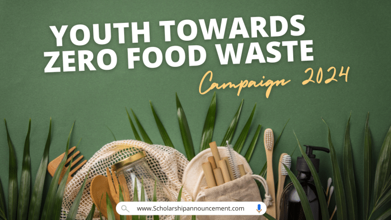 Youth Towards Zero Food Waste Campaign 2024 - Scholarships Announcement